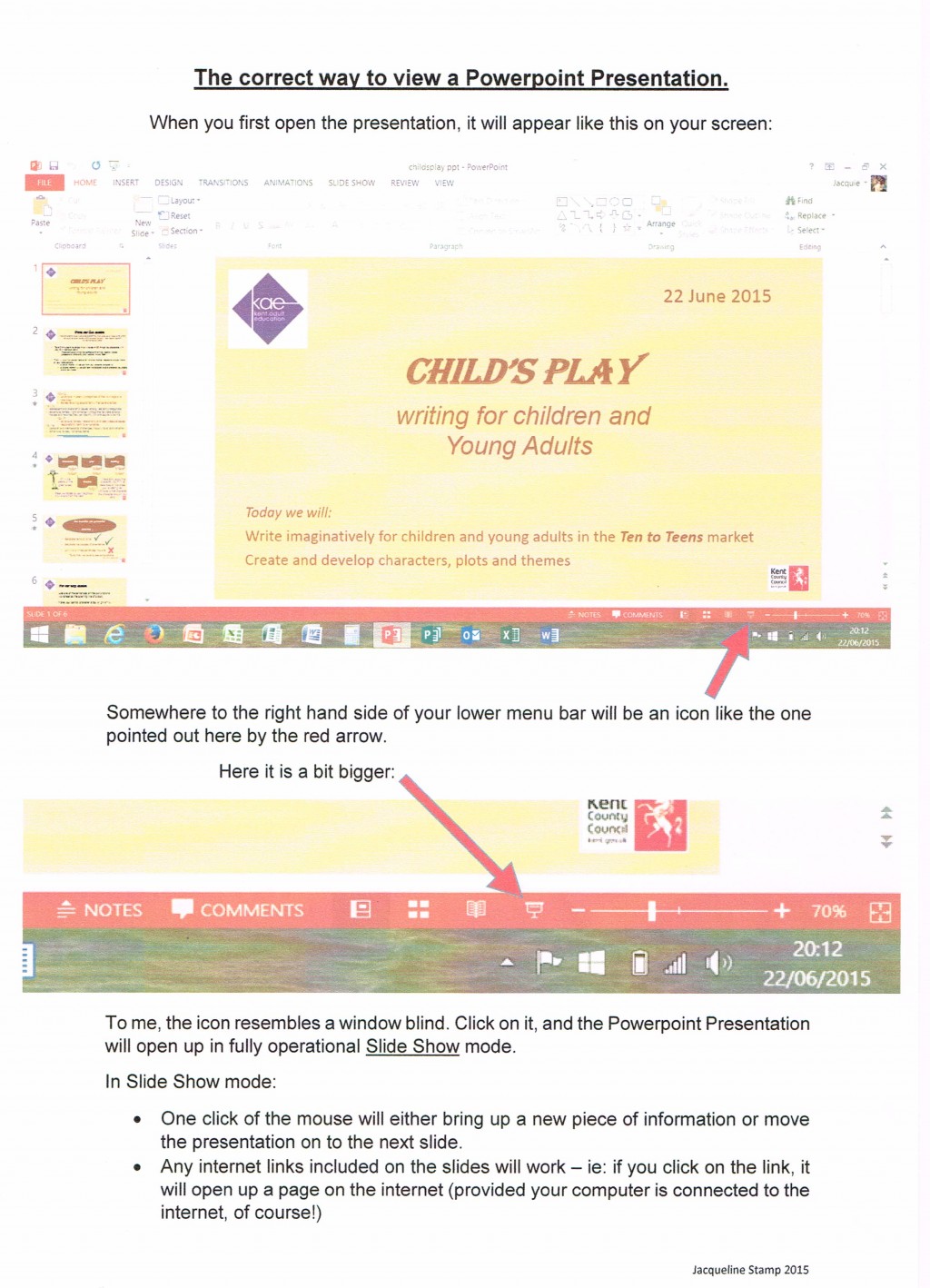 How to Get the Best From Your Powerpoint Presentation; Use Slide Show ...