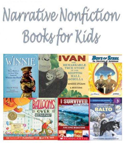 Best Narrative Nonfiction Books For Kids Hubpages