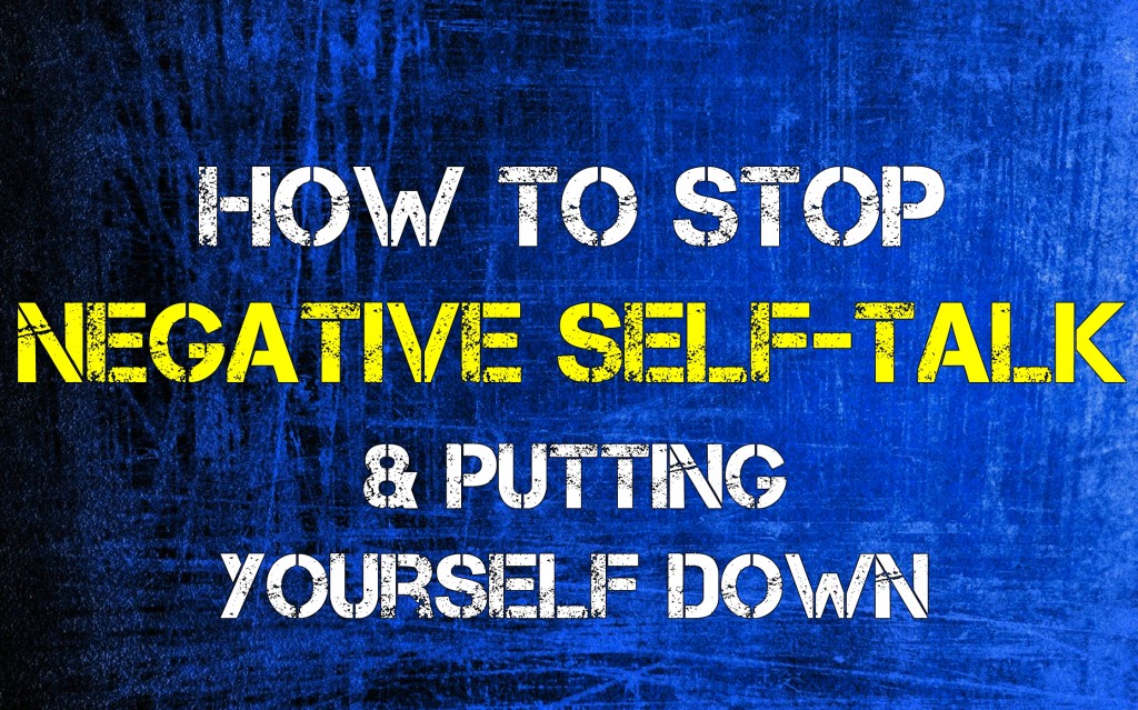 How to Stop Negative Self-Talk & Putting Yourself Down | HubPages