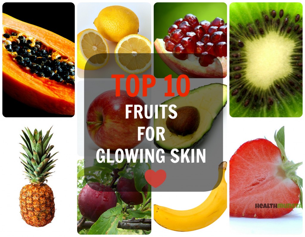 Top 10 Fruits For Glowing Skin CalorieBee Top 10 Fruits For Glowing Skin CalorieBee